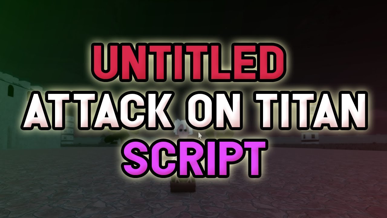 Untitled Attack On Titan script – (Godmode, Inf Blades, Inf Gas) - YouTube