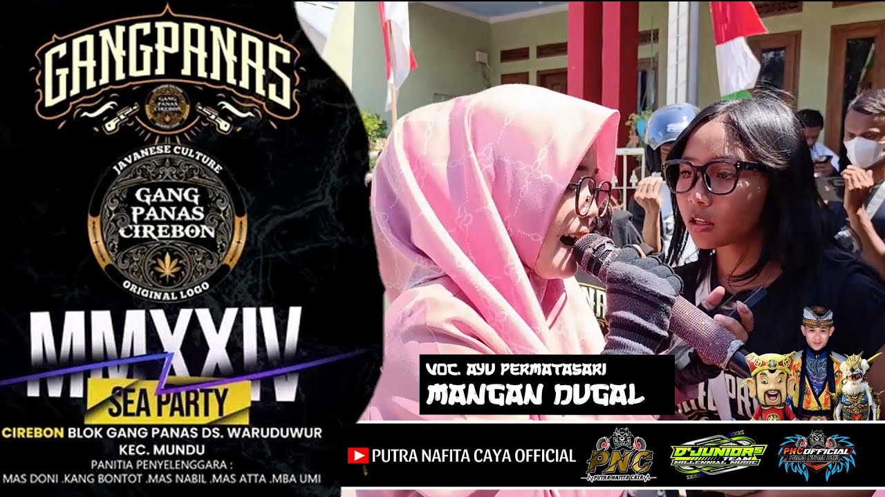 MANGAN DUGAL - AYU PERMATASARI || PUTRA NAFITA CAYA || "SEA PARTY GANG ...