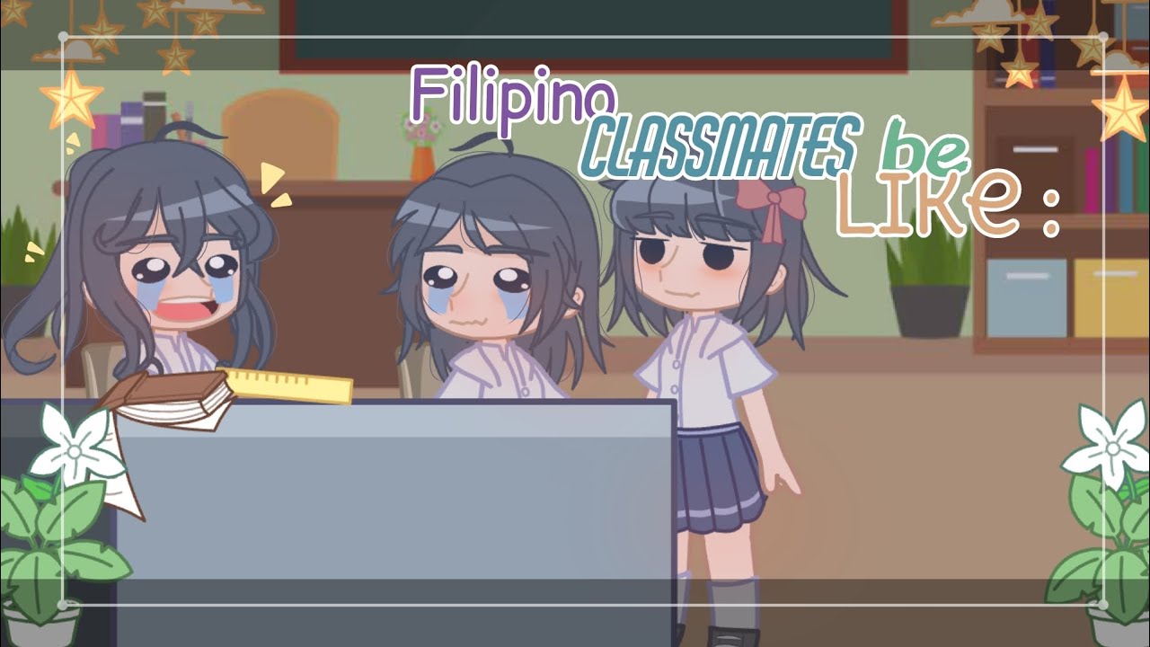 Filipino classmates be like : - YouTube