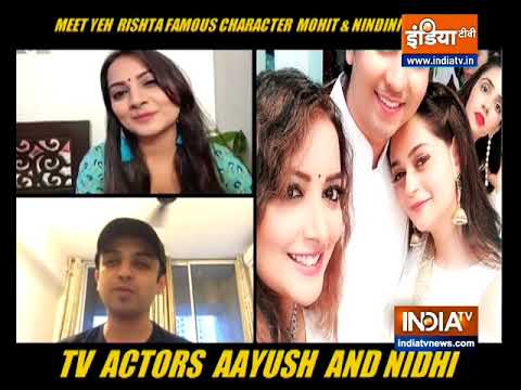 In conversation with Yeh Rishta Kya Kehlata Hai actors Nidhi Uttam and Ayush Agarwal
