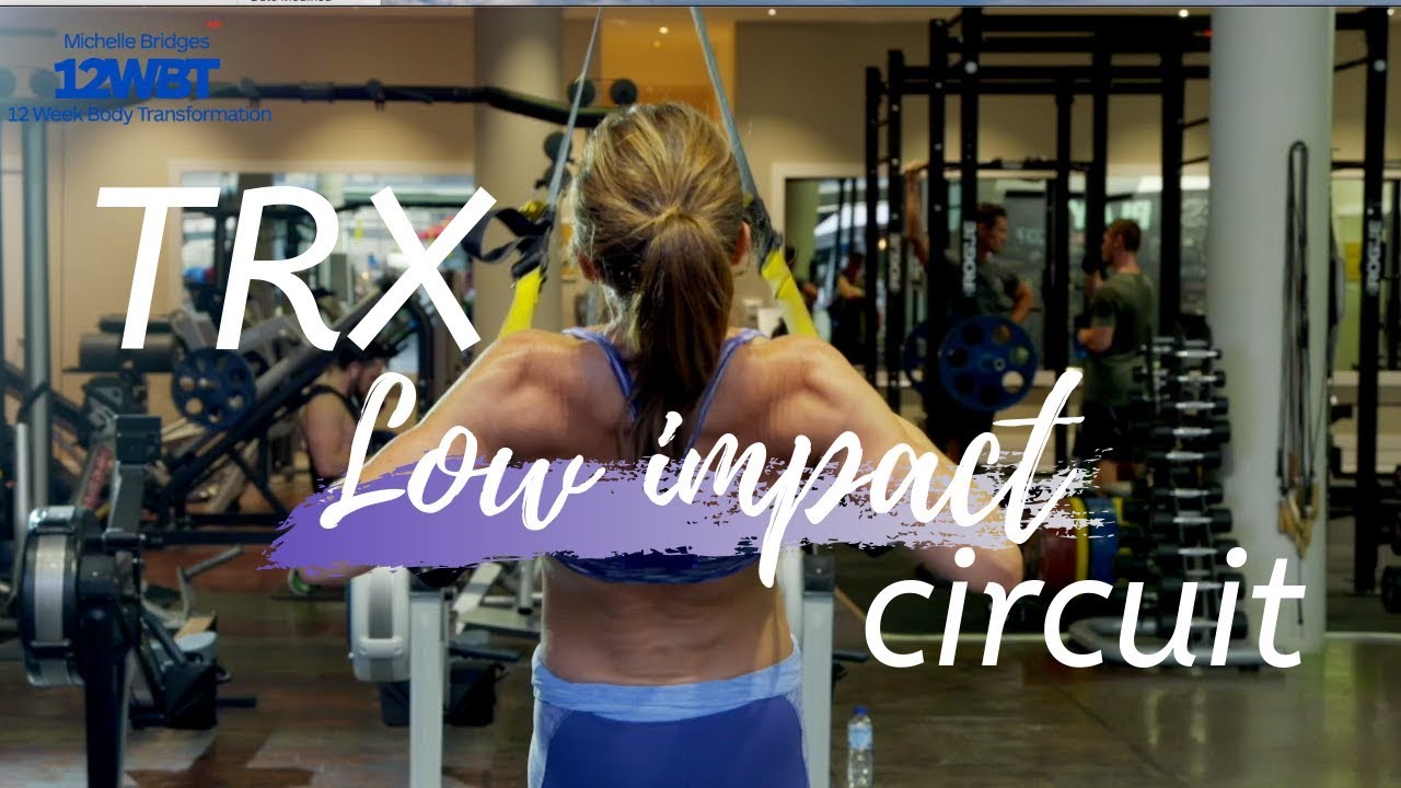 TRX exercises: low impact circuit- Michelle Bridges 12WBT - YouTube