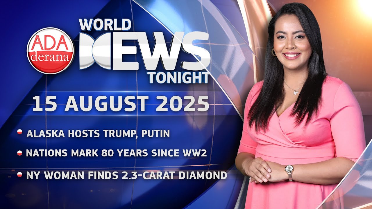World News Tonight | 15th Aug 2025 - YouTube