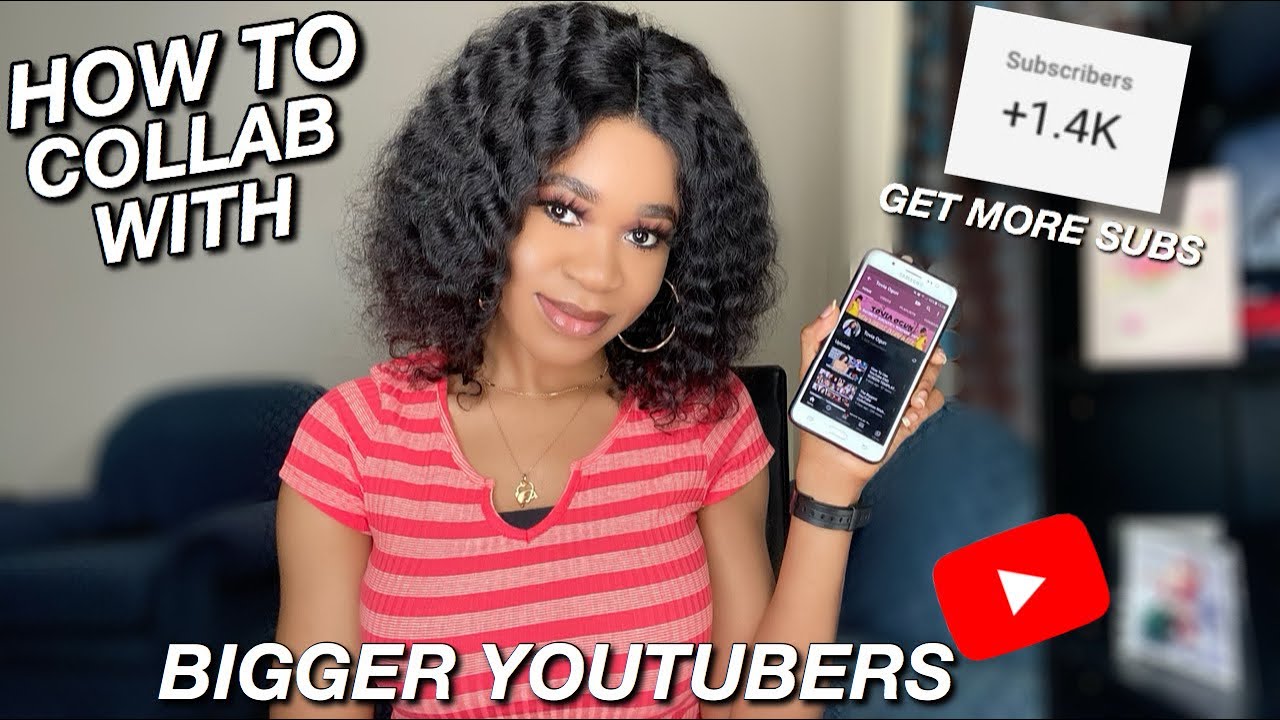 How To COLLABORATE With BIGGER YOUTUBERS | YouTube Collaboration Tips ...