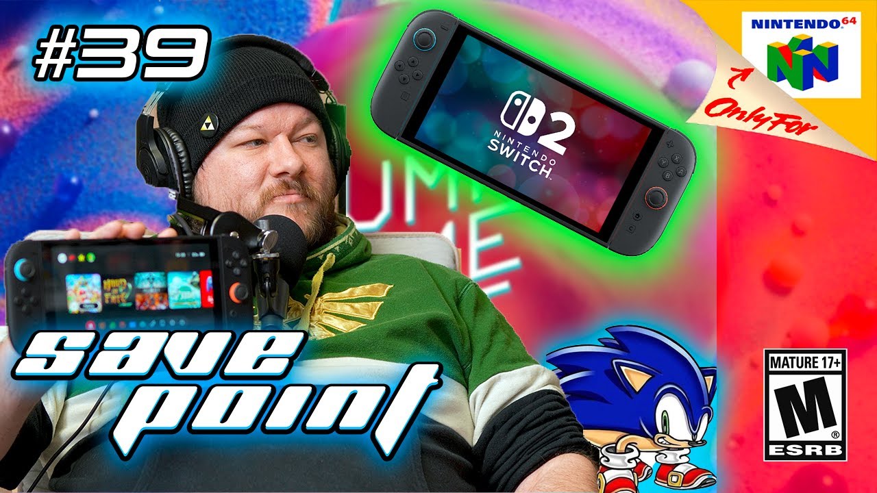 Save Point Podcast EP39: The Switch 2 is here!! and every game ever is ...