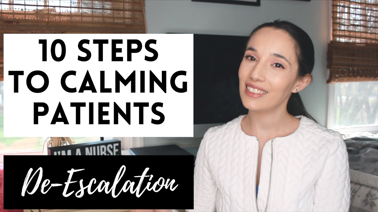 10 Steps to Calming Patients | Deescalation - YouTube