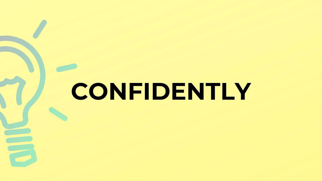 What is the meaning of the word CONFIDENTLY? - YouTube