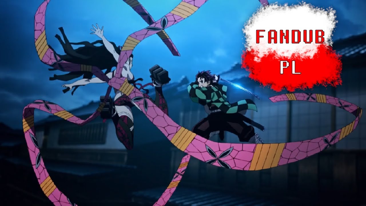 Tanjiro Vs Daki // Część 1 // Demon Slayer FanDub PL - YouTube