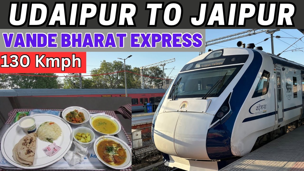 Udaipur To Jaipur Vande Bharat Express Train || Vande Bharat Express ...