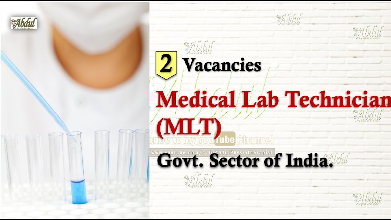Medical Lab Technician (MLT)/Social Worker Job Vacancies, Government ...