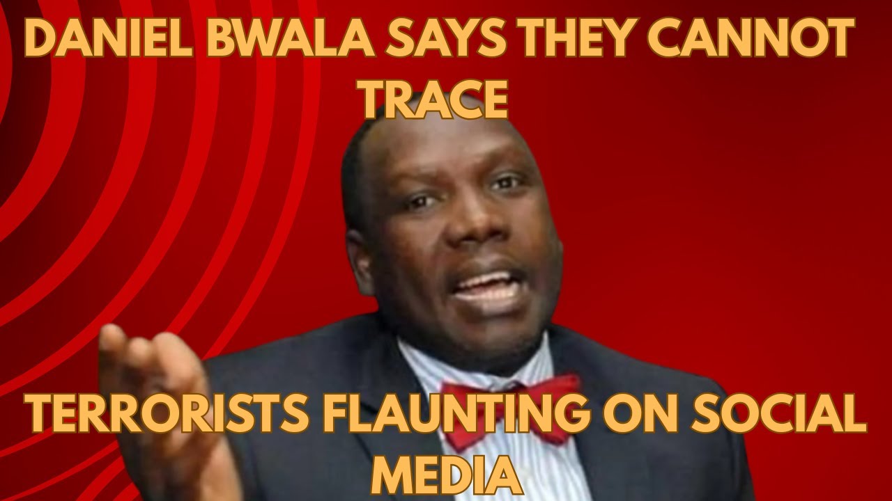 Daniel Bwala Says They Cannot Trace Terrorists Flaunting On Social ...