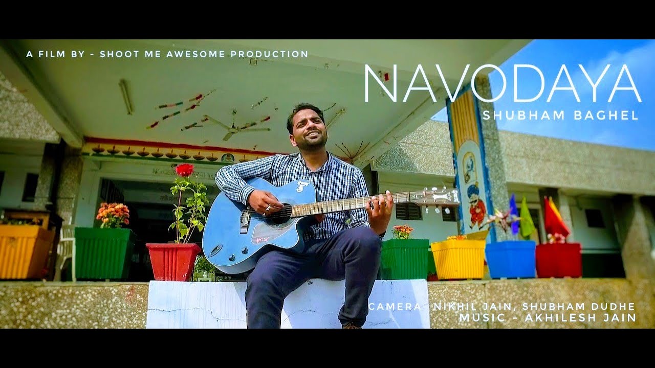 Navodaya song | official video| humi navodaya ho -Shubham baghelkar ...