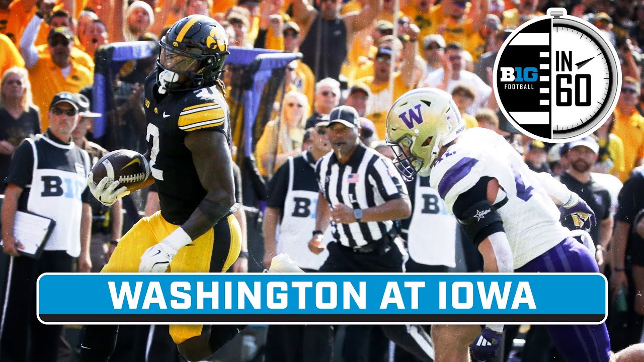 Washington at Iowa | Oct. 13, 2024 | B1G Football in 60 - YouTube