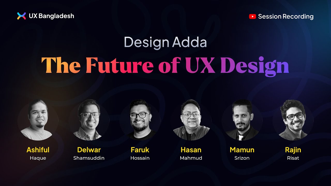 The Future of UX Design | Design Adda 2025 | UXBD Live - YouTube