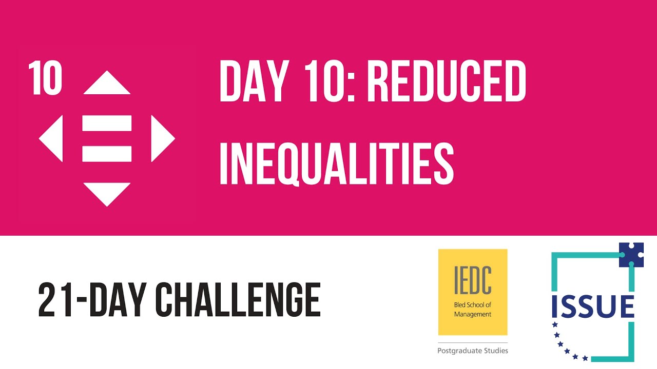 SDG 10 Reduced Inequalities: "Addressing inequalities between countries ...