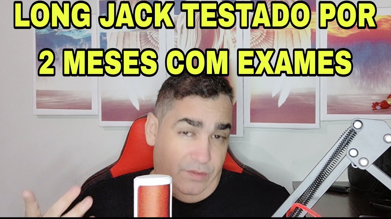 LONG JACK TESTADO POR 2 MESES COM EXAMES - YouTube