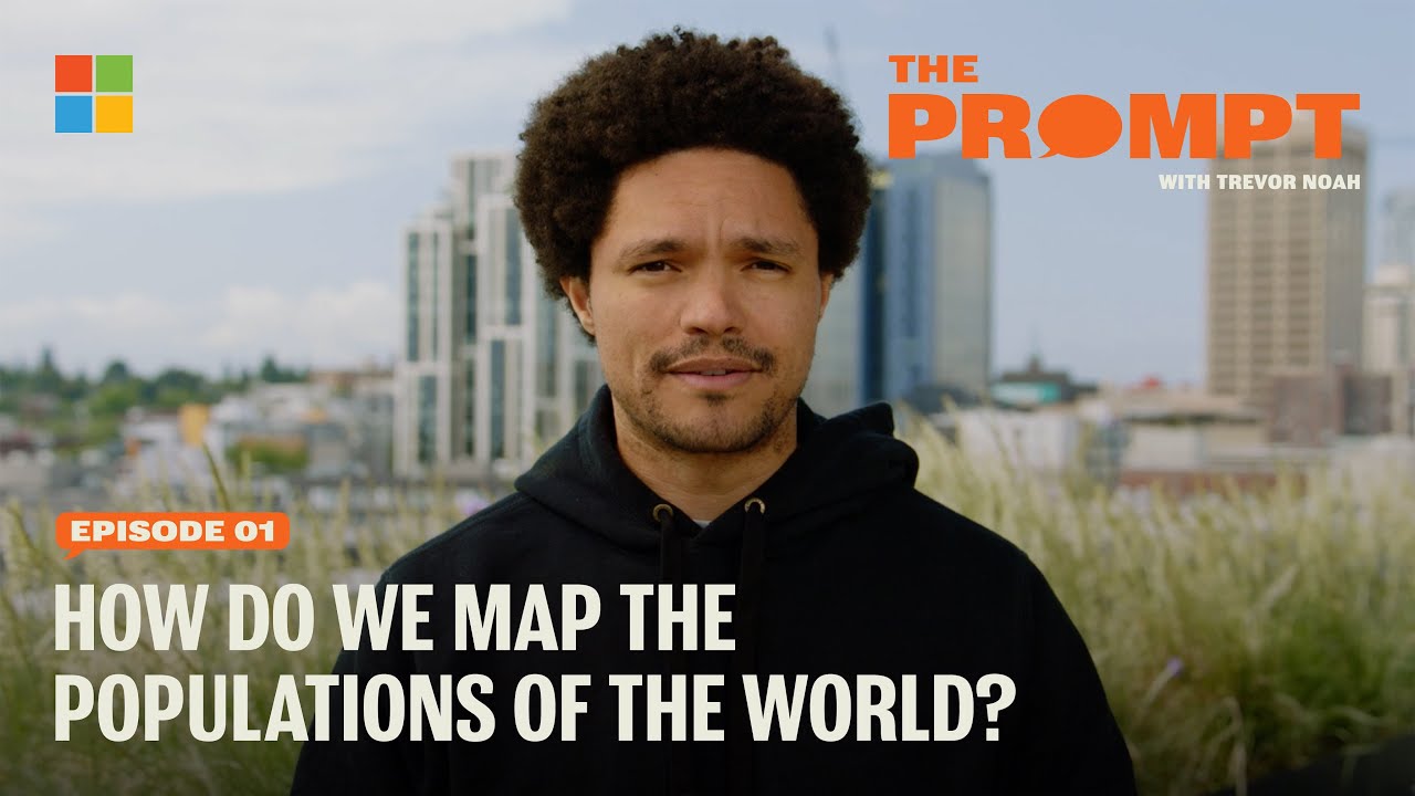 Microsoft’s Chief Questions Officer Trevor Noah on mapping the world’s ...