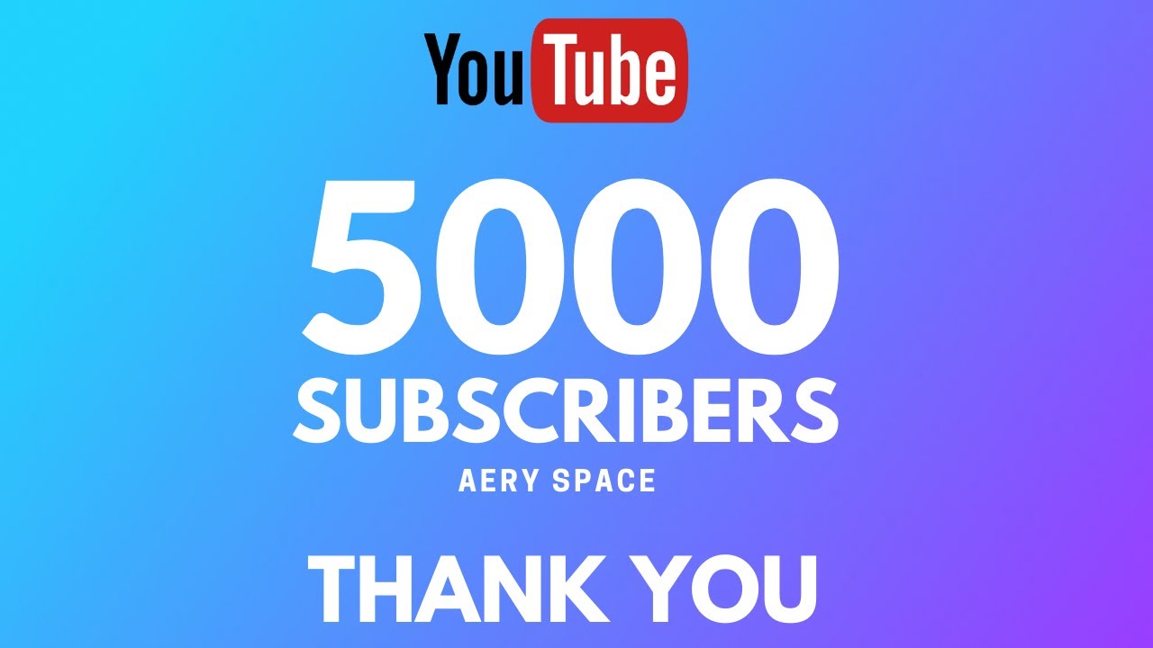 THANK YOU FOR 5000 SUBSCRIBERS!!!! TO EACH ONE OF YOU!! - YouTube