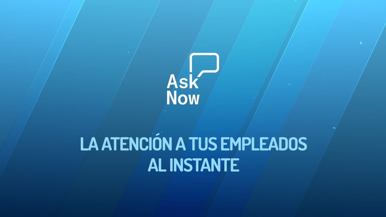 AskNow: La atención de tus empleados al instante - YouTube