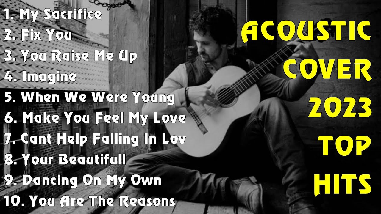 ACOUSTIC COVER 2023 TOP HITS - YouTube