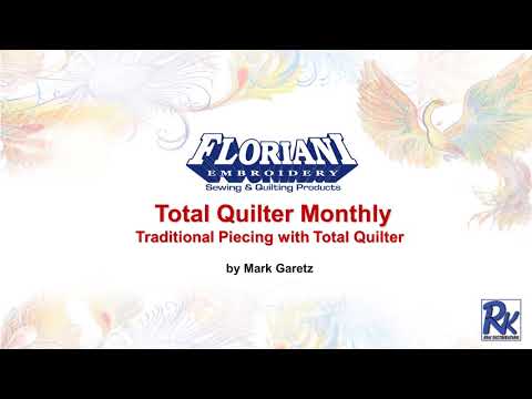 March 2018 - Floriani Total Quilter Video Lesson