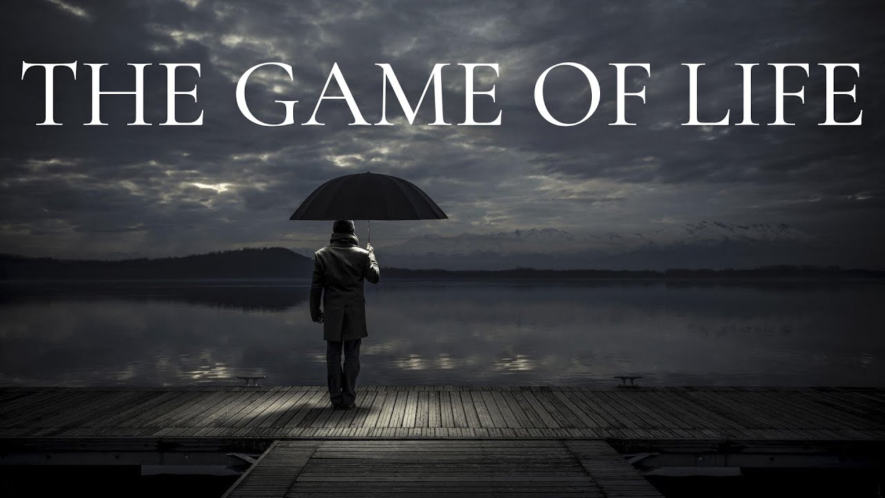 THE GAME OF LIFE | For All of You That are Depressed and Lost in Life ...