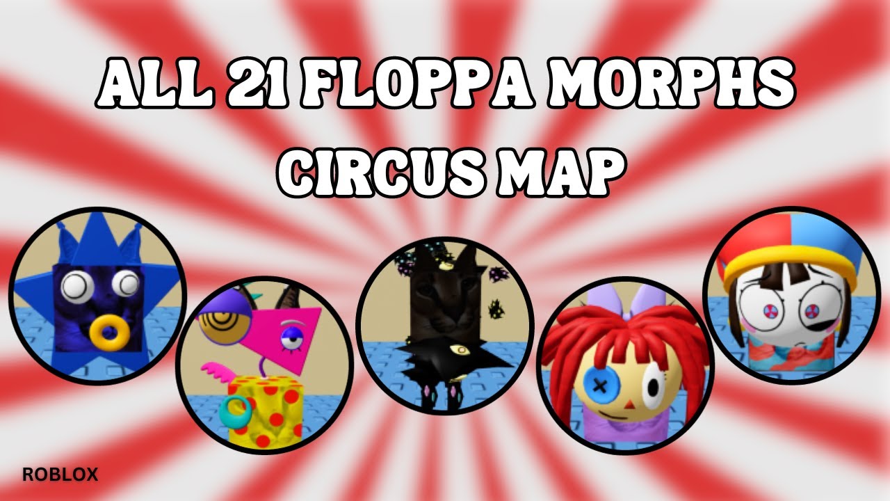 How To Find All Floppas in Circus Map | Roblox Find The Floppa Morphs ...