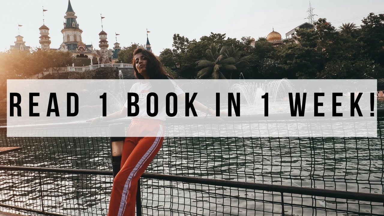 How to read 1 book in 1 week in 2019! - YouTube