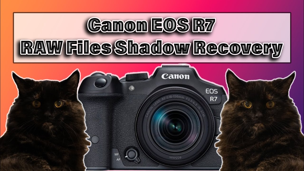 Canon EOS R7 RAW Files Shadow Recovery - YouTube