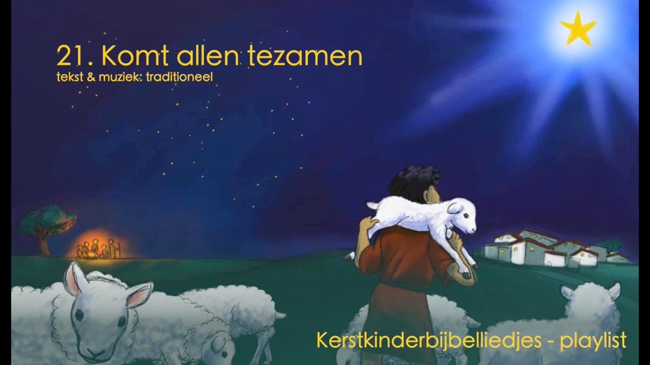 21 - Komt allen tezamen - YouTube