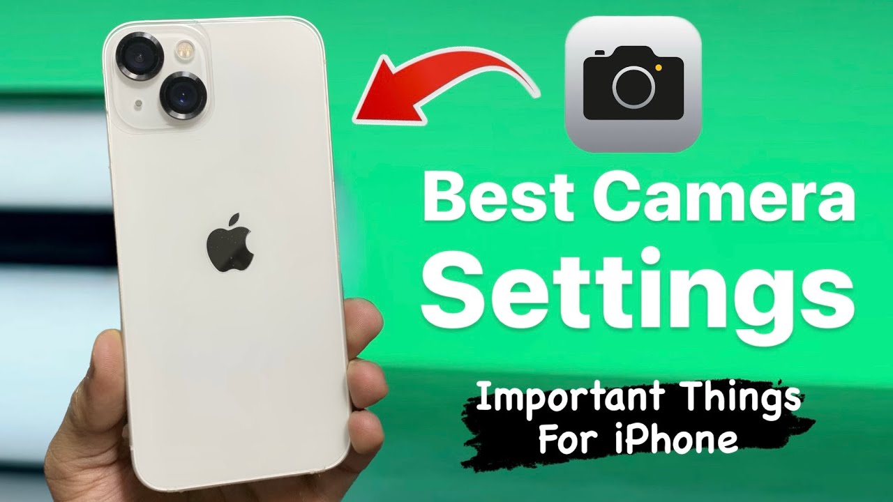 Top Best Camera Settings IPhone 13 Important Camera Settings IPhone 11 IPhone 12 13 14 top-best-camera-settings-iphone-13-important-camera-settings-iphone-11-iphone-12-13-14