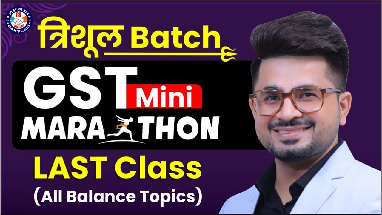 🔴त्रिशूल Batch "MINI MARATHON" GST Class - 36🔴 | 100% FREE For ALL🔥 ...