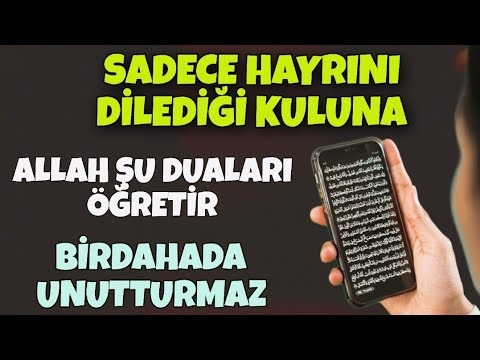 SADECE HAYRINI DİLEDİĞİ KULUNA  ALLAH ŞU DUALARI ÖĞRETİR SEVİN SANADA NASİP OLDU - Zikir dua