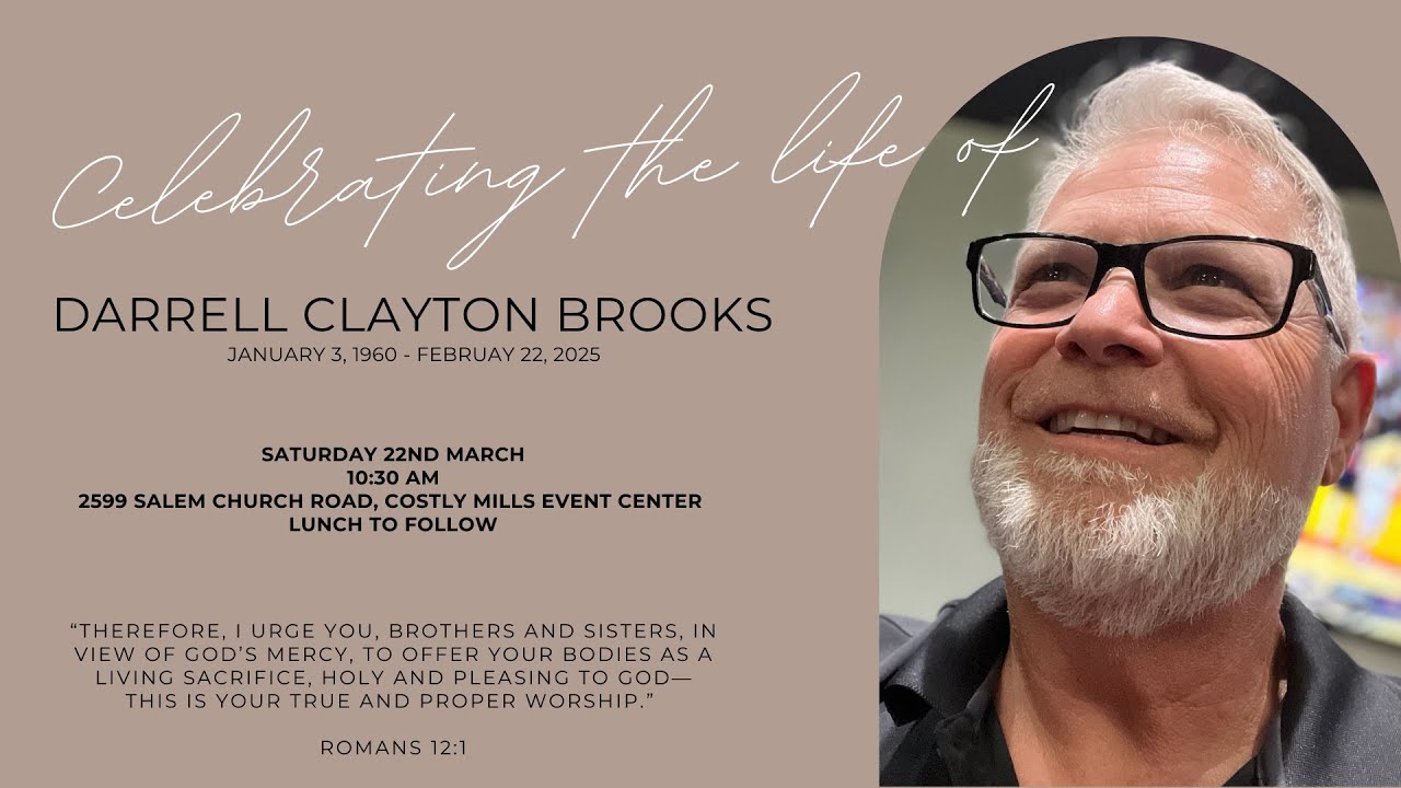 Life Tribute Video Darrell Clayton Brooks - YouTube