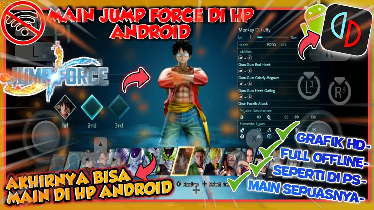 AKHIRNYA!! Main Jump Force Di Android FULL OFFLINE ASLI 100℅ GRAFIK ...