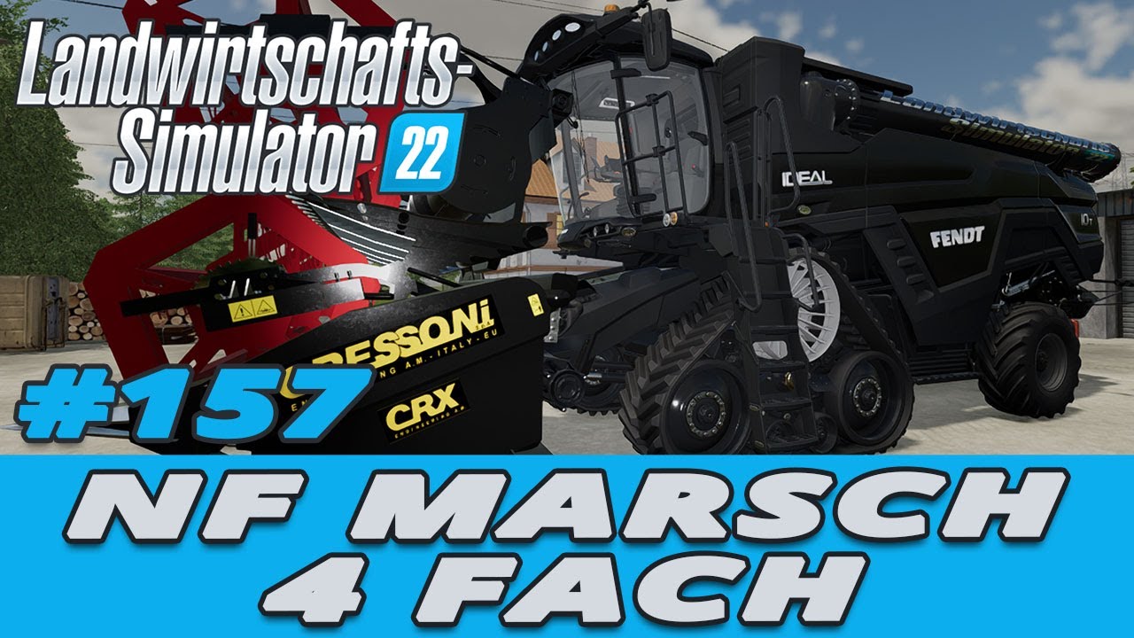 LS22 NF Marsch V 2.7.2 Wir haben ein neuen Mähdrescher # 157 - YouTube