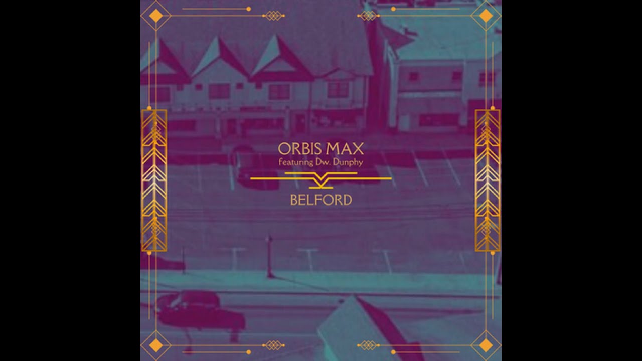 Belford performed by Orbis Max with DW Dunphy - YouTube Music