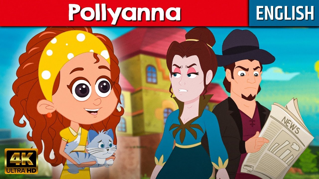 Pollyanna - Story In English | Moral Stories | Stories for Teenagers ...