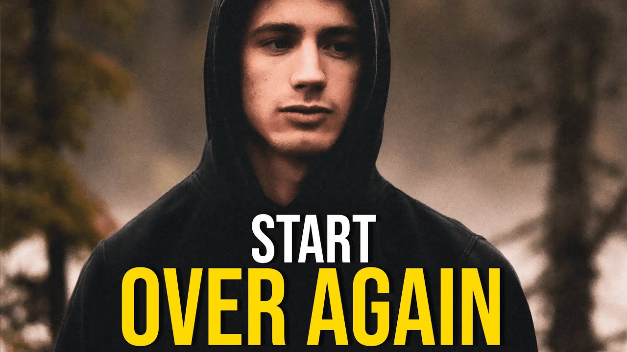 START OVER AGAIN - Best Motivational Video - YouTube