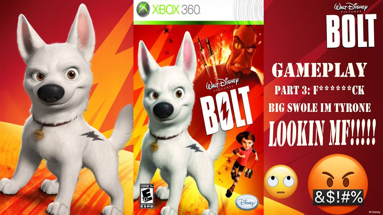 BOLT THE VIDEO GAME PART 3: WARNING RAAAAAGE!!!!! - YouTube