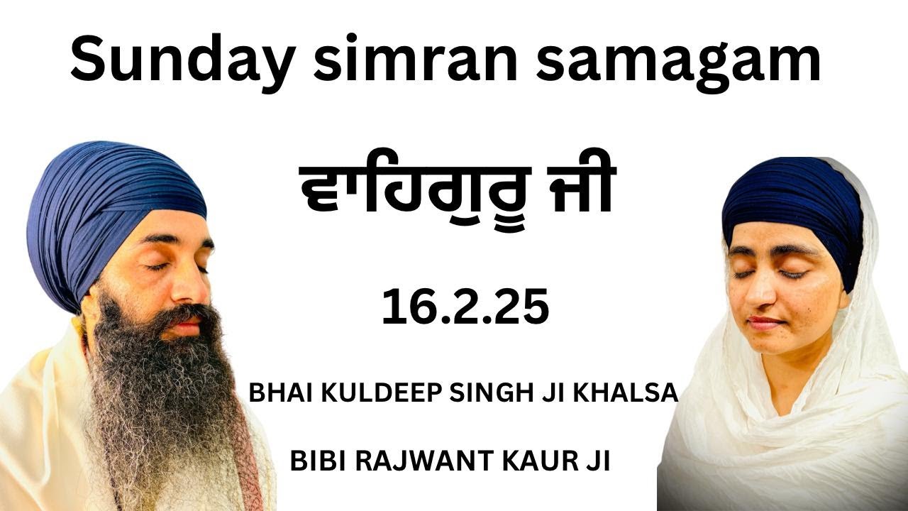 sunday simran smagam bhai kuldeep singh ji khalsa - YouTube