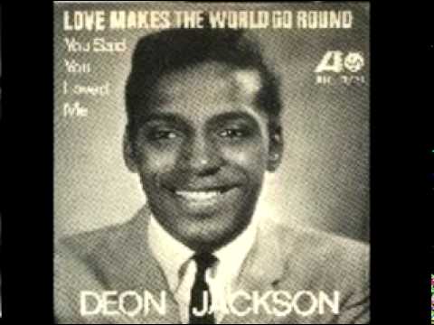Deon Jackson - Love Makes The World Go Around