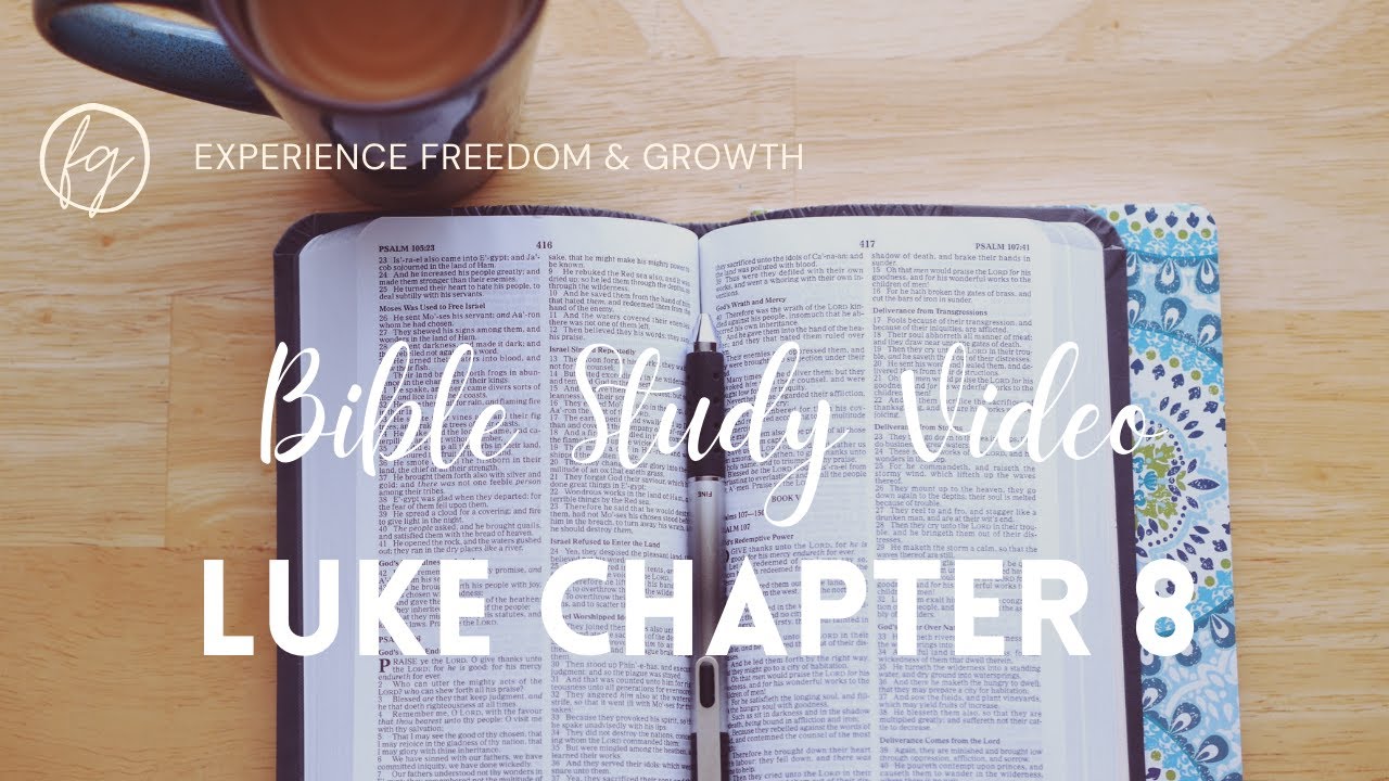 LUKE 8 explained; BIBLE STUDY VIDEO | Ask, have faith and receive - YouTube