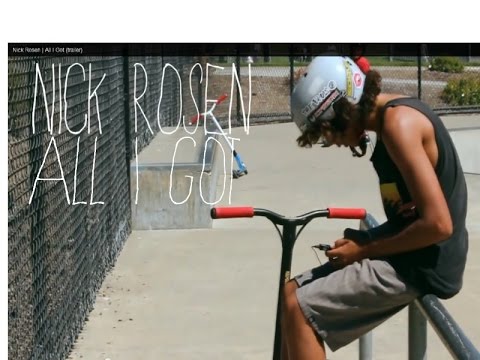 Nick Rosen | All I Got (trailer) - YouTube