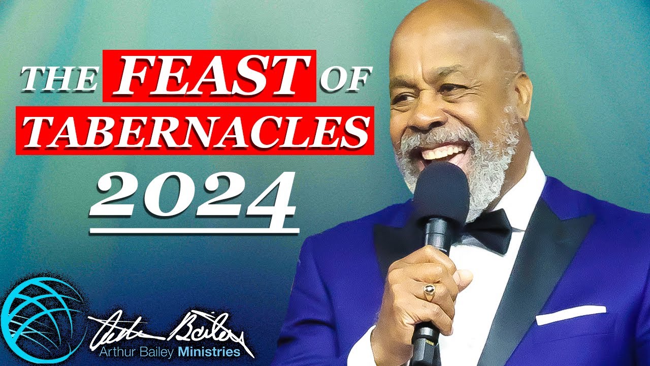 The Feast of Tabernacles 2024 - YouTube