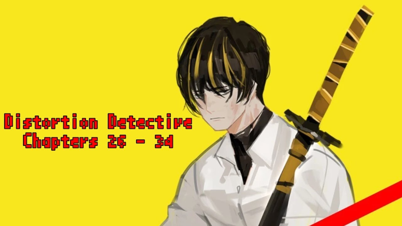 Let's Read Distortion Detective [Chapters 26 - 34] - YouTube