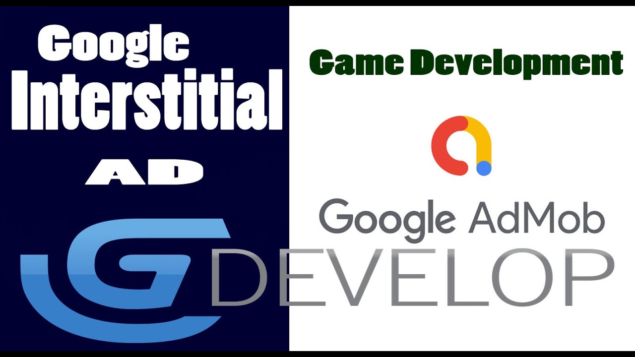 Game Development - How To Show Google Admob Interstitial Ad On GDevelop ...