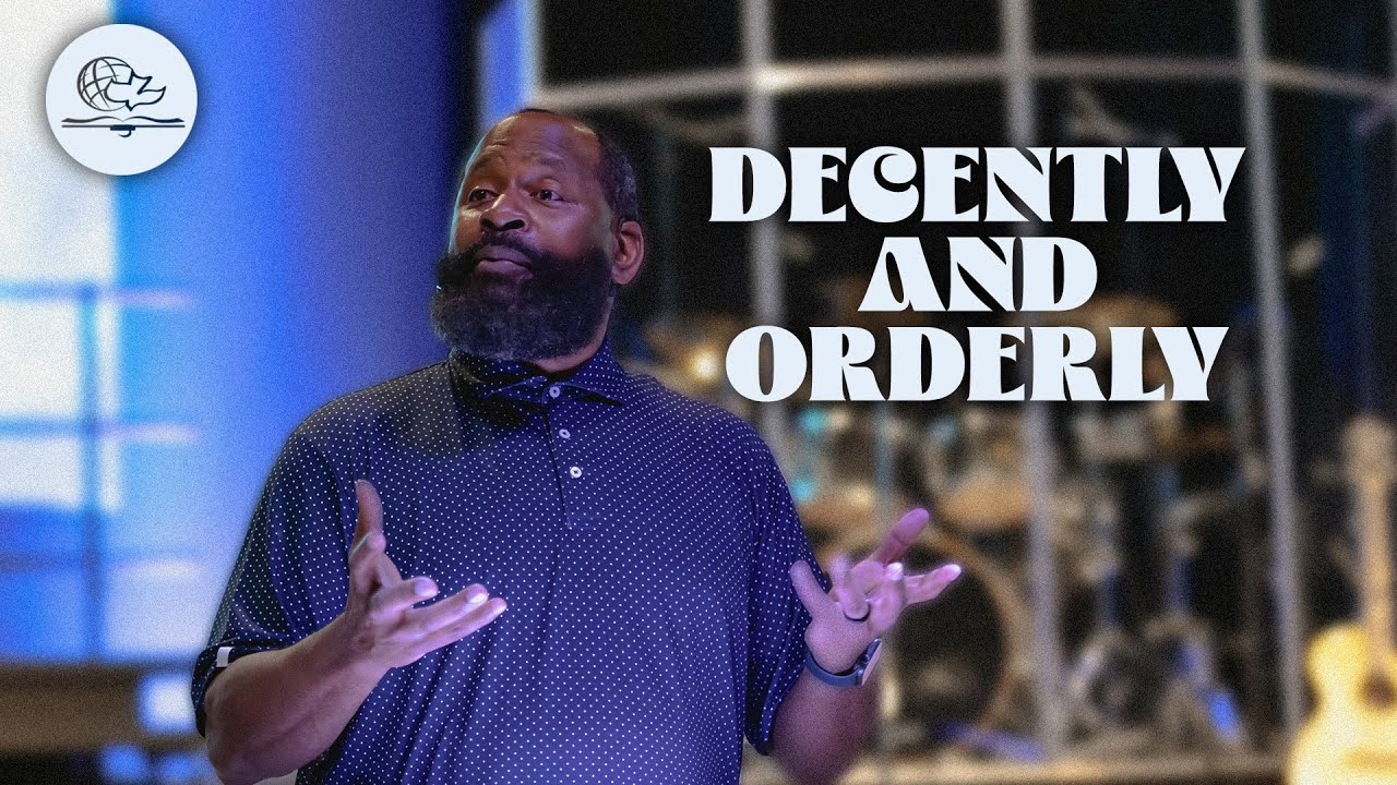 DECENTLY AND ORDERLY (PASTOR TONY CLARK) 7PM - YouTube