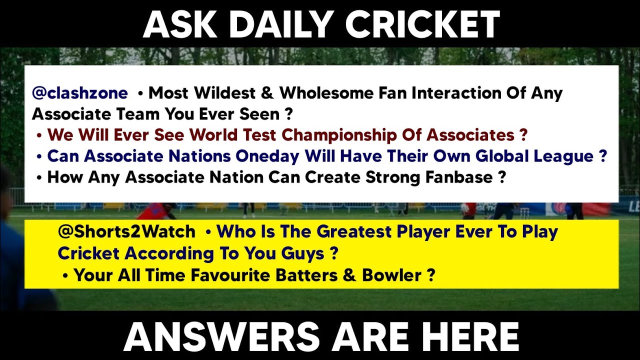 Answers Of 7-8 Questions | Ask Daily Cricket Part 3 | More Questions To ...