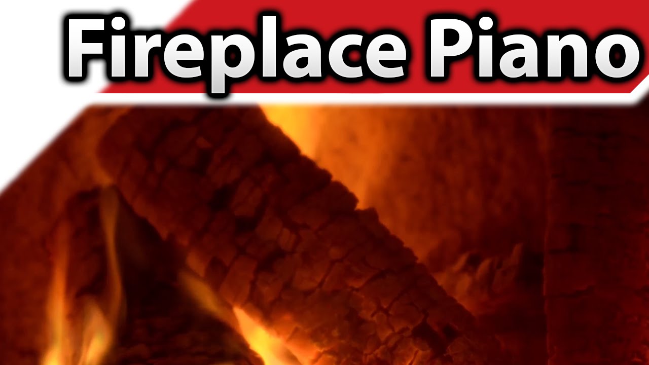 Fireplace Piano Music 5 hours of cozy fireplace and relaxing piano ...