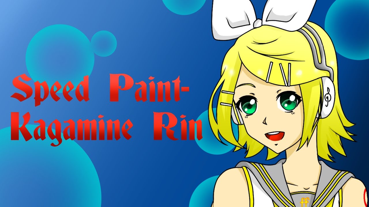 Speed Paint- Kagamine Rin - YouTube